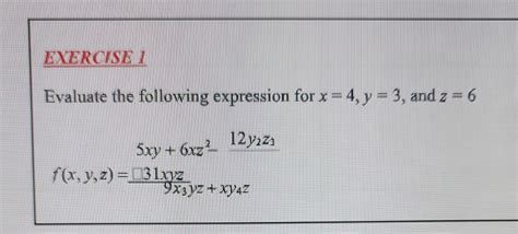 solved evaluate the following expression for x 4 y 3 and