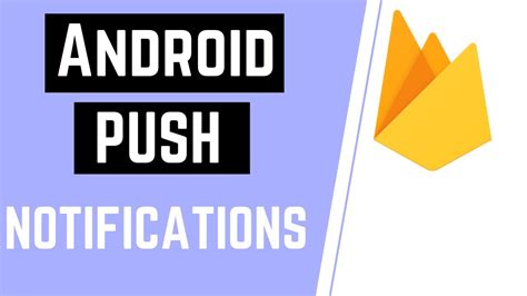 android push notifications firebase cloud messaging youtube