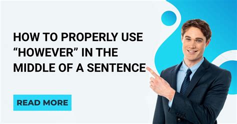 How To Properly Use However In The Middle Of A Sentence English