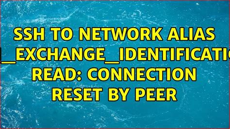 Ubuntu SSH To Network Alias Ssh Exchange Identification Read