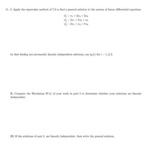 Solved I Apply The Eigenvalue Method Of To Find A Chegg