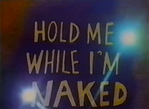 Frames Hold Me While I M Naked 1966 By George Kuchar Dinca