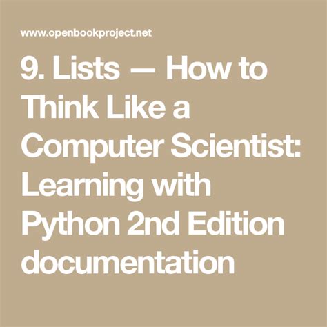 9 lists — how to think like a computer scientist learning with python 2nd edition