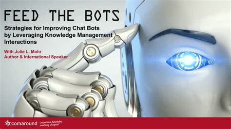 Feed The Bots Strategies To Improve Chat Bots Through Knowledge
