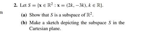 solved 2 let s x e r2 x 2k 3k k er a show that s is a