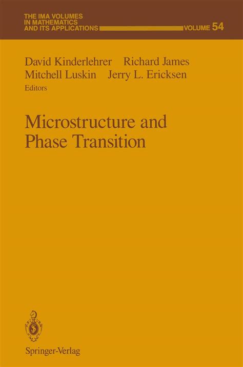 microstructure and phase transition the ima volumes in mathematics and its applications