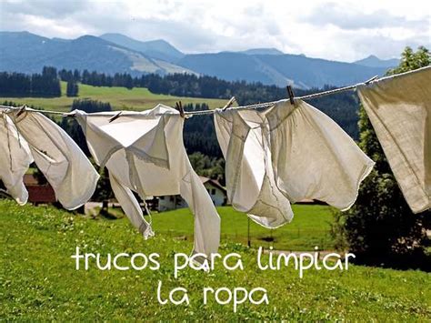Trucos Y Consejos Para Limpiar La Ropa Trucos De Casa