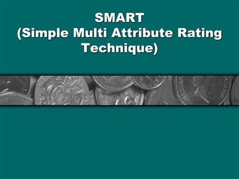 metode simple multi attribute rating technique smart ppt