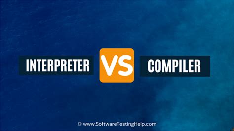 compiler vs interpreter what are the key differences