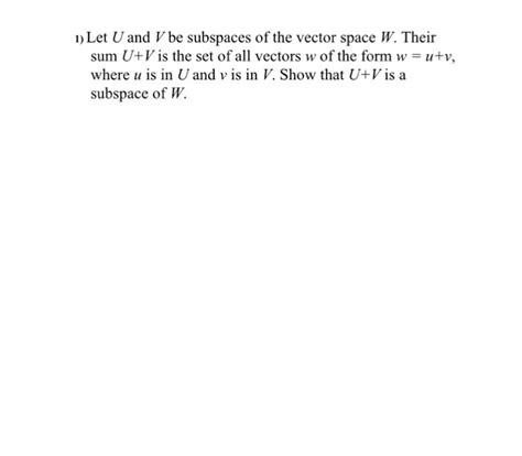 solved n let u and v be subspaces of the vector space w