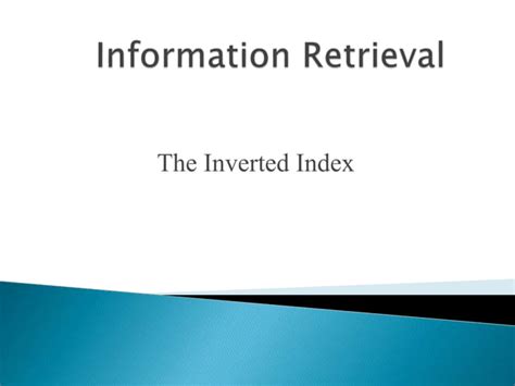 information retrieval 4 inverted index and query handling ppt