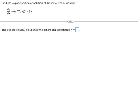 solved find the explicit particular solution of the initial