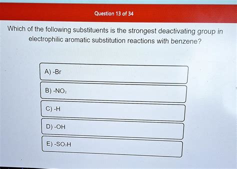 Solved Which Of The Following Substituents Is The Strongest Chegg