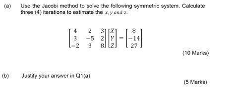 solved a use the jacobi method to solve the following