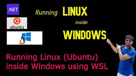 Running Linux Inside Windows Using WSL Demo With NET Core App