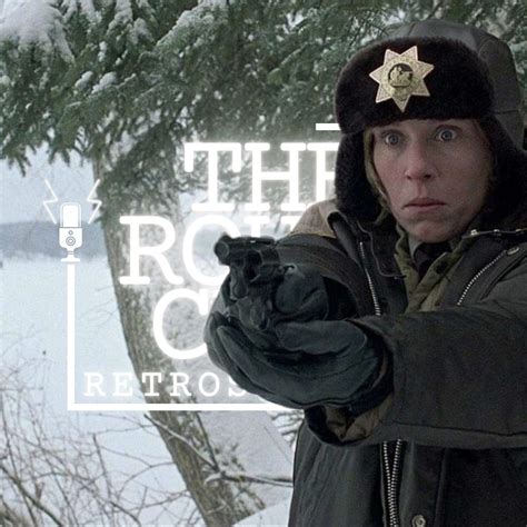 Podcast The Rough Cut Retrospective Fargo