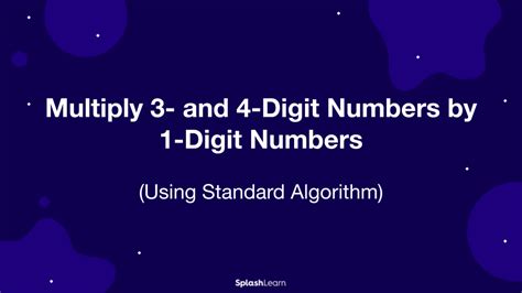 Multiply And Digit Numbers By Digit Numbers Standard Algorithm