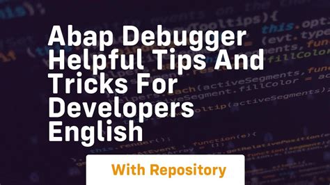 Abap Debugger Helpful Tips And Tricks For Developers English YouTube