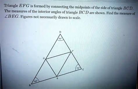 solved triangle efg is formed by connecting the midpoints of he side of triangle bcd the