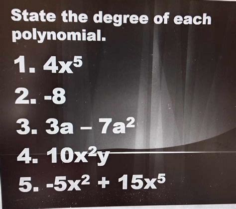 state the degree of each polynomial brainly ph