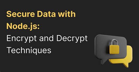 node js secure data encrypt and decrypt methods