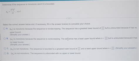 solved determine if the sequence is monotonic and if it is