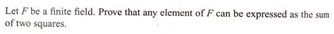 [answered] let f be a finite field prove that any element of f can be kunduz