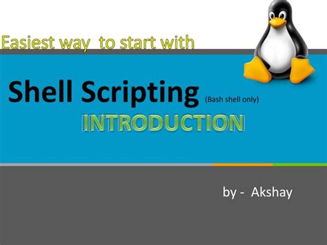 easiest way to start with shell scripting ppt
