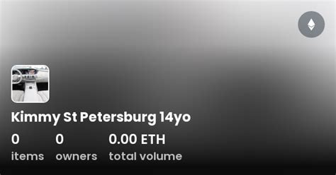 Kimmy St Petersburg 14yo Collection OpenSea