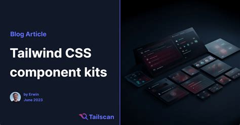 The Best Tailwind CSS Component Kits 2024