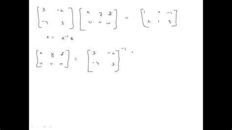 solved solve the matrix equation by multiplying each side by the appropriate inverse matrix [ 3