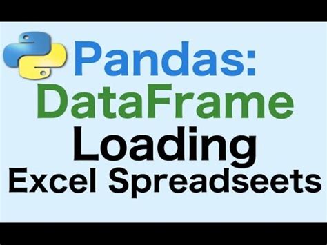 42 Pandas DataFrames Loading Excel Spreadsheets YouTube
