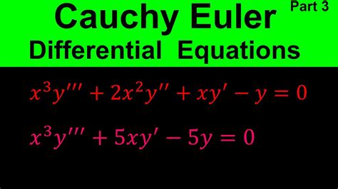 higher order cauchy euler differential equations cauchy euler differential equation part 3