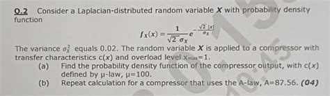 solved q 2 consider a laplacian distributed random variable