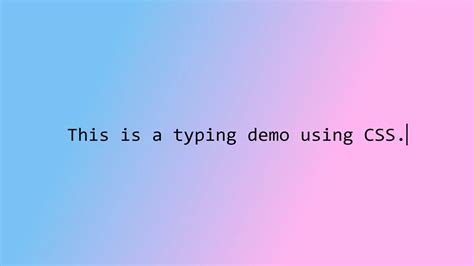 Learn How To Make A CSS Text Typing Animation