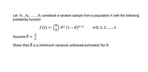 solved let x1 x2 xn constitute a random sample from