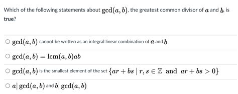 solved which of the following statements about gcd a b