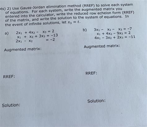 solved ots 2 use gauss jordan elimination method rref to