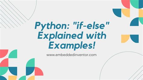 If Else In Python Explained With Examples