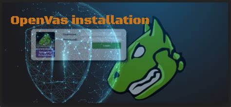 Comment Installer OpenVAS Sur Kali Linux HackinGeeK