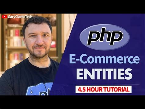 free course php ecommerce entities phpunit and doctrine orm tutorial from gary clarke class