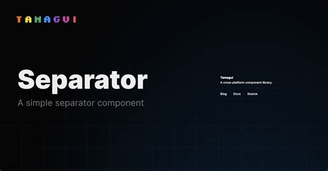 separator — tamagui — style library design system and ui kit for react native and web