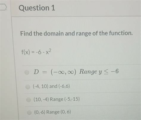 solved question 1 find the domain and range of the function