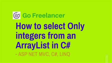 How To Select Only Integers From An Arraylist In C Youtube