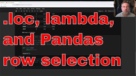selecting rows in pandas using loc and lambda youtube