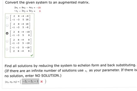 solved convert the given system to an augmented matrix 2x1