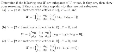 solved determine if the following sets w are subspaces of v