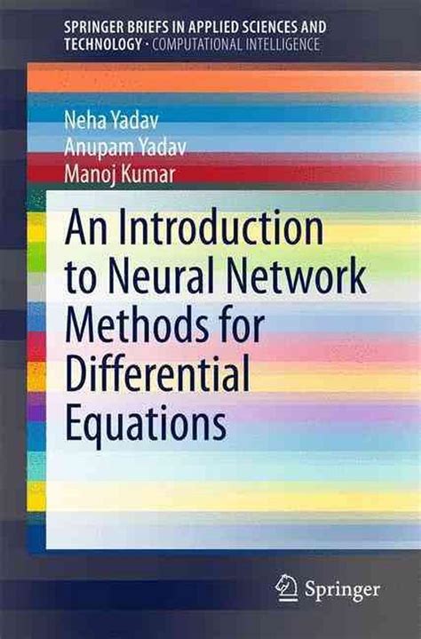 an introduction to neural network methods for differential equations by neha yadav paperback