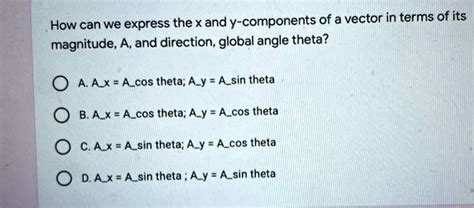 how can we express the x and y components of a vector… solvedlib