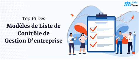Top 10 des modèles de liste de contrôle d entreprise avec des